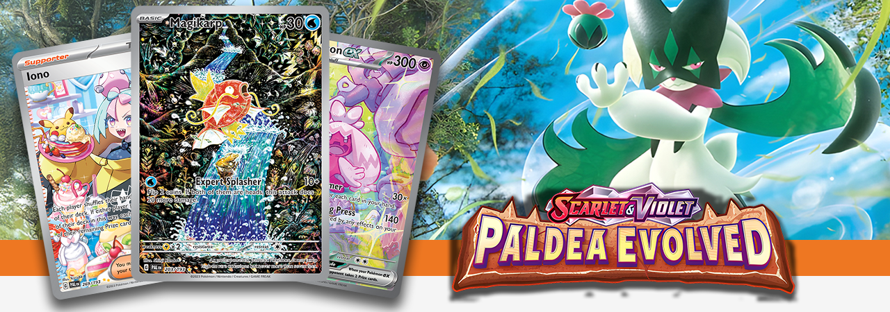 Explore Pokémon TCG: Scarlet & Violet—Paldea Evolved Set
